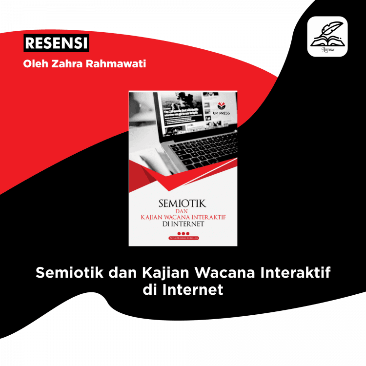 Resensi Buku Semiotik dan Kajian Wacana Interaktif di Internet - Literat