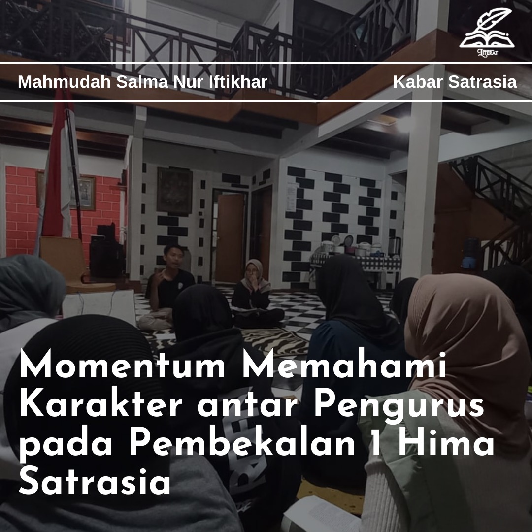 Momentum Memahami Karakter antar Pengurus pada Pembekalan 1 Hima ...