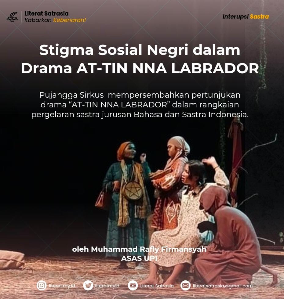 Stigma Sosial Negeri dalam Drama At-tin nna Labrador - Literat