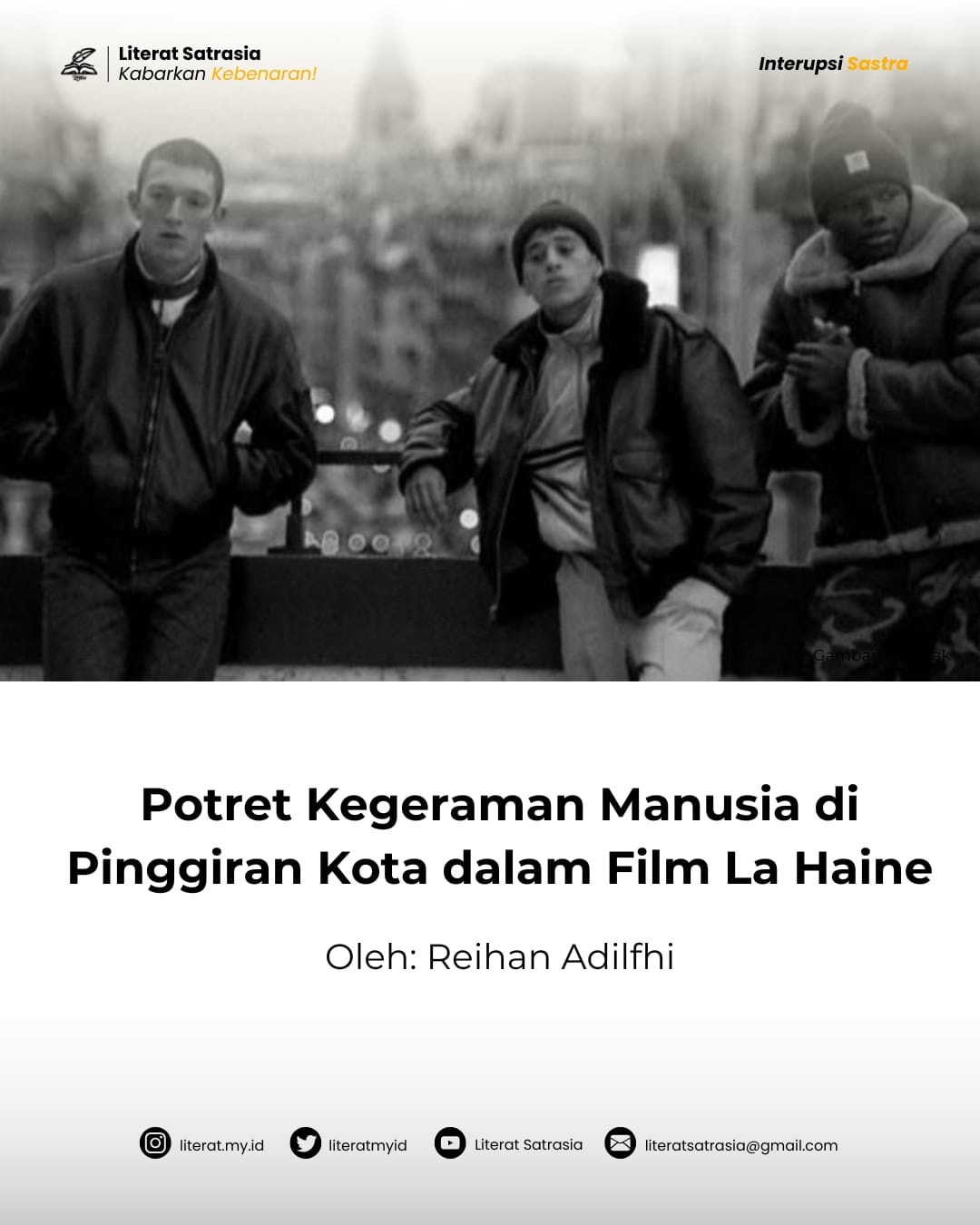 Potret Kegeraman Manusia di Pinggiran Kota dalam Film La Haine - Literat